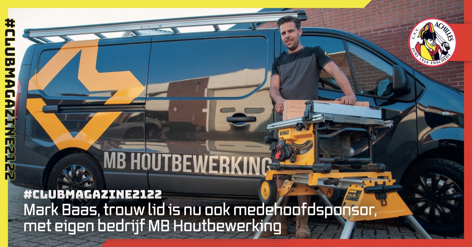 Mark Baas, trouw lid én nu ook medehoofdsponsor, met MB Houtbewerking | Achilles Enschede